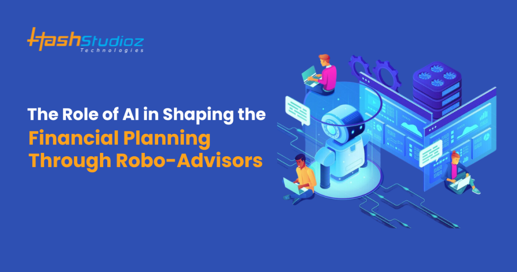 AI Transforming Financial Planning: The Role of Robo-Advisors