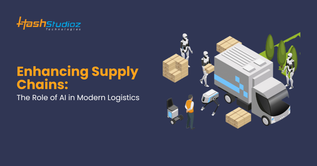 AI in Modern Logistics: Transforming Supply Chains Today