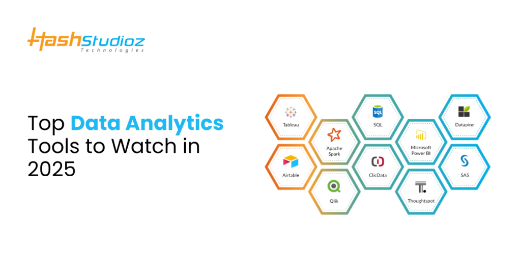 Top Data Analytics Tools to Watch in 2025