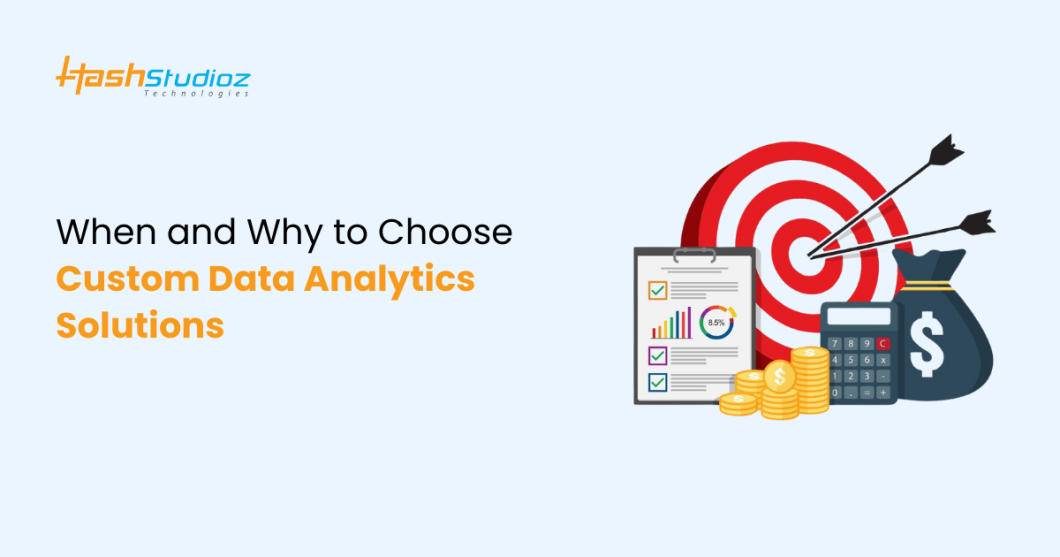 When and Why to Choose Custom Data Analytics Solutions