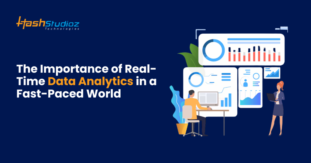 Real-Time Data Analytics Benefits in a Fast-Paced World