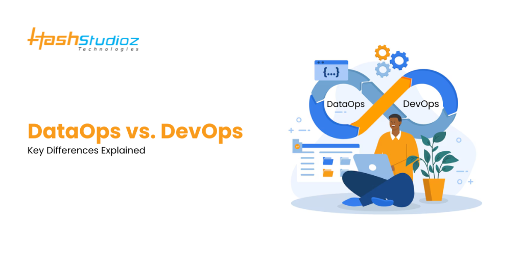 DataOps vs. DevOps: Understanding the Key Differences