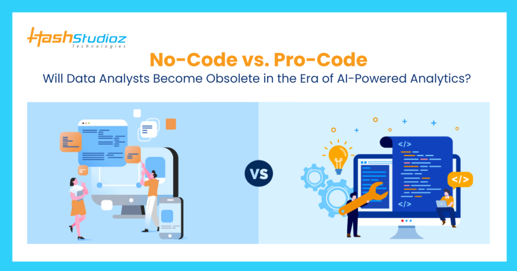 No-Code vs. Pro-Code: Will Data Analysts Become Obsolete in the Era of ...