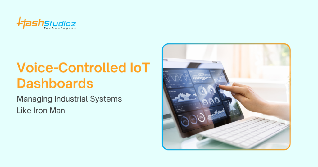 Voice-Controlled IoT Dashboards for Industrial Management
