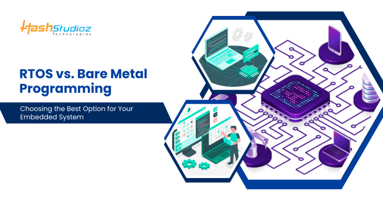 RTOS vs Bare Metal Programming: Which is Best for Embedded Systems?