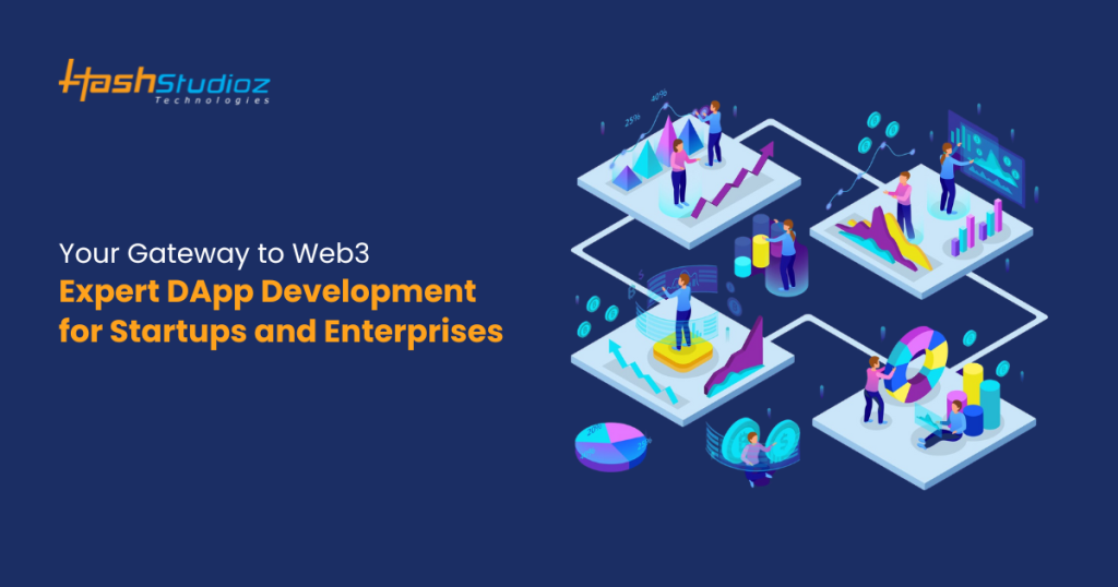 Expert DApp Development for Startups and Enterprises