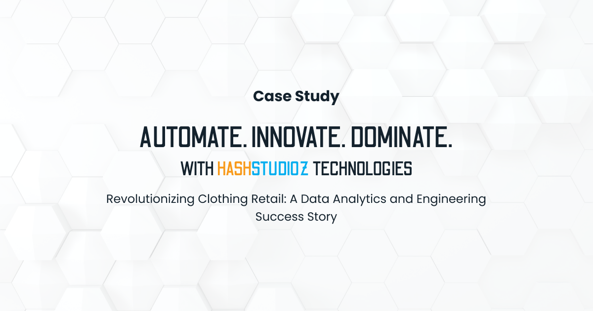 Revolutionizing Clothing Retail: A Data Analytics and Engineering ...